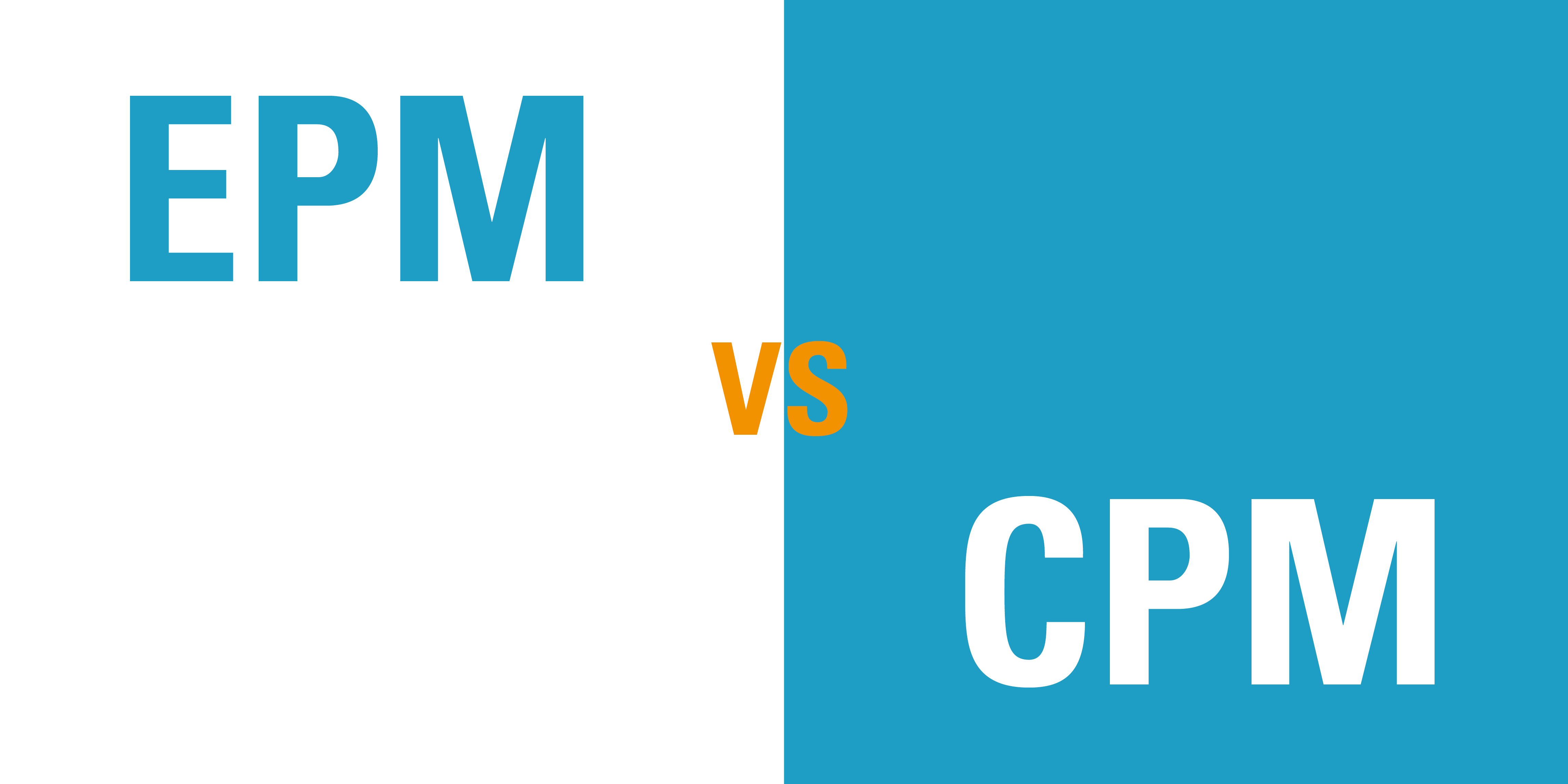 What is the difference between EPM and CPM?